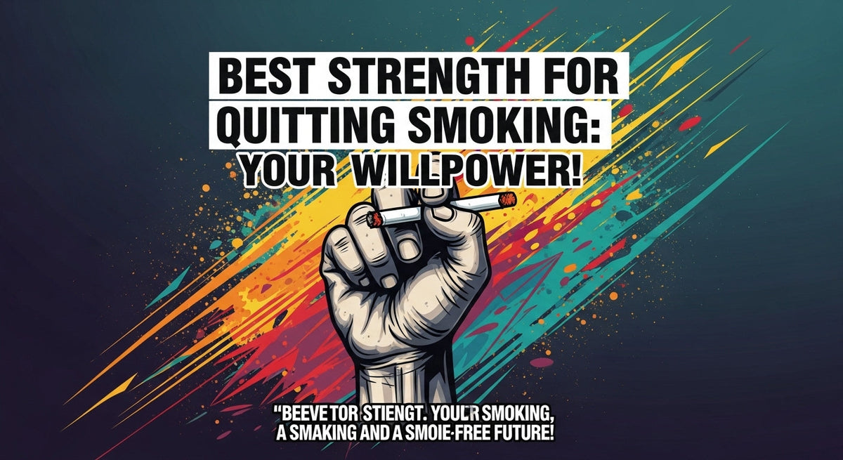 Best Nicotine Strength for Quitting Smoking: A Guide to a Smooth ...